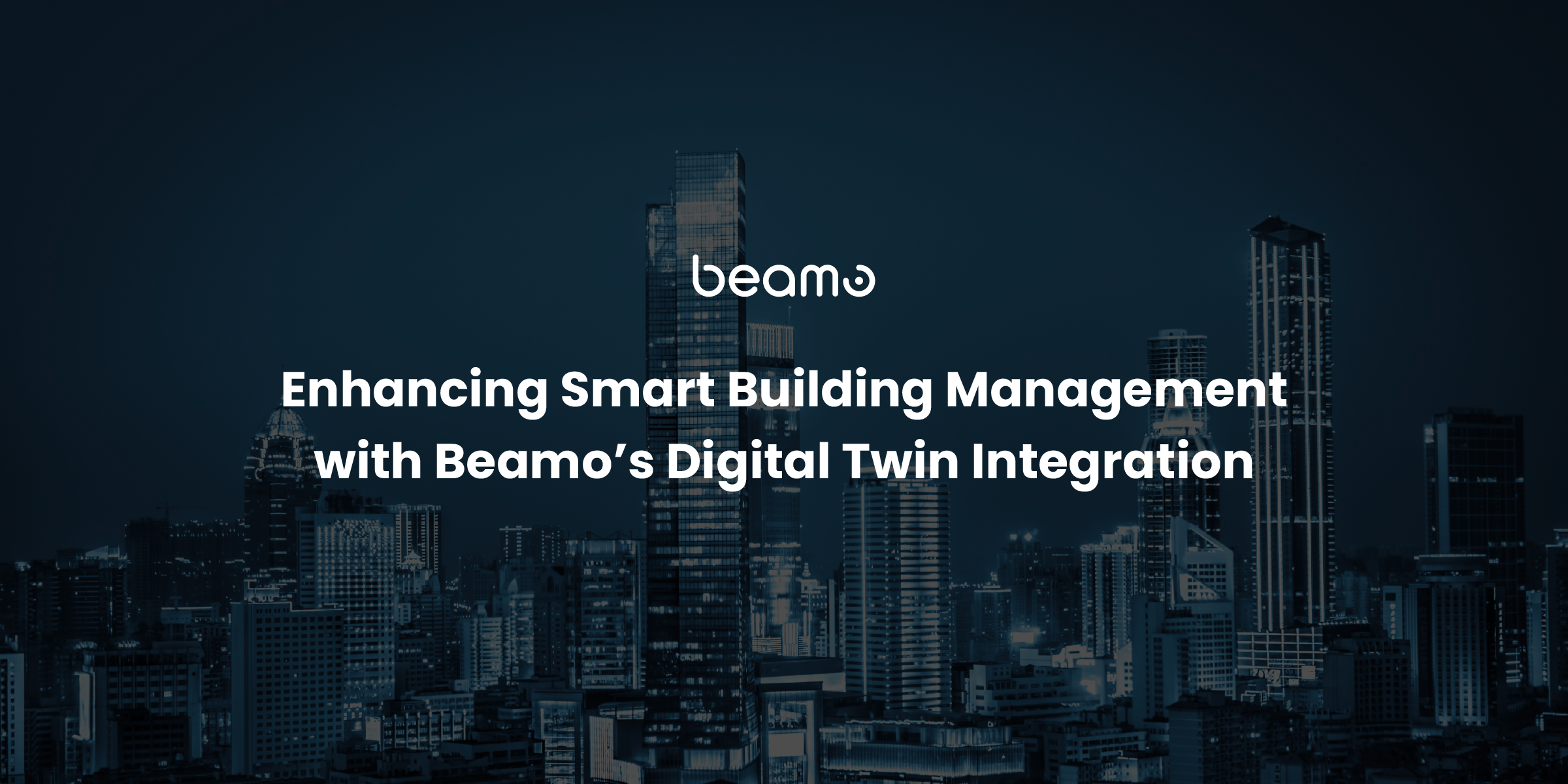 Enhancing Smart Building Management with Beamo's Digital Twin Integration